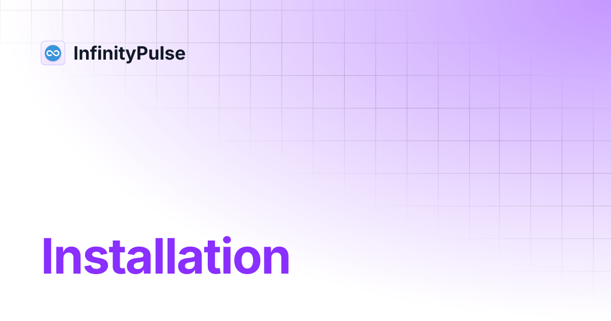 Installation | InfinityPulse